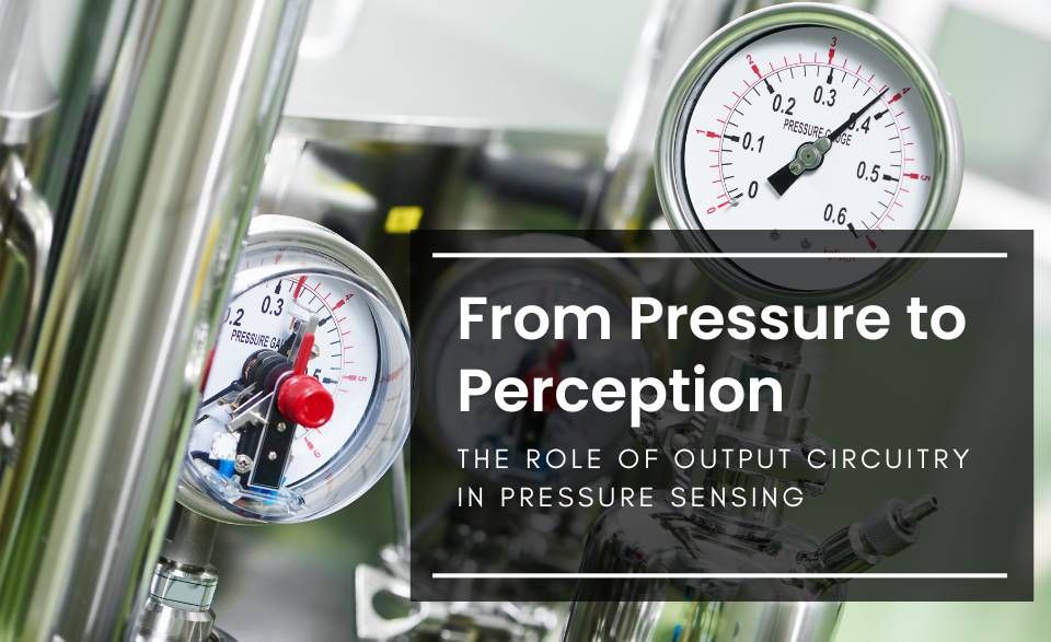 From Pressure to Perception: The Role of Output Circuitry in Pressure ...