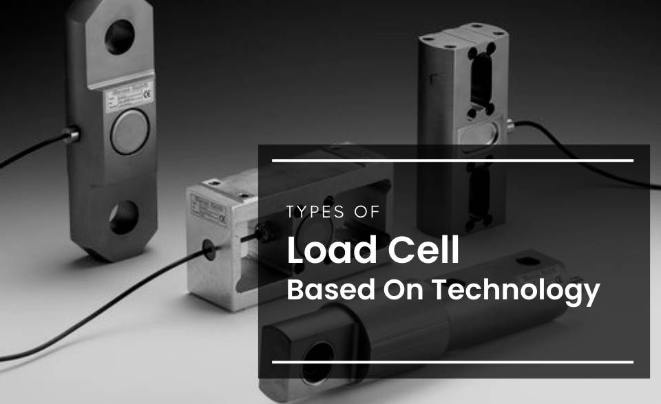 Types Of Load Cell Based On Technology - Dubai Sensor