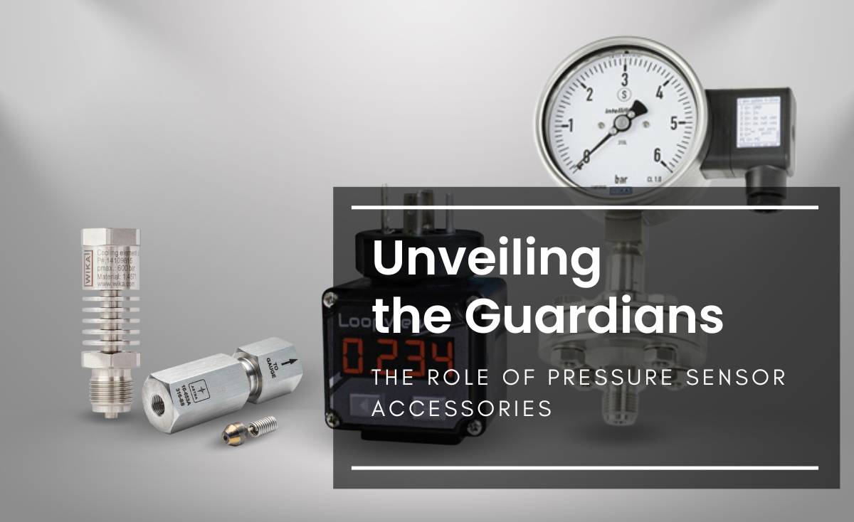Unveiling the Guardians: The Role of Pressure Sensor Accessories ...