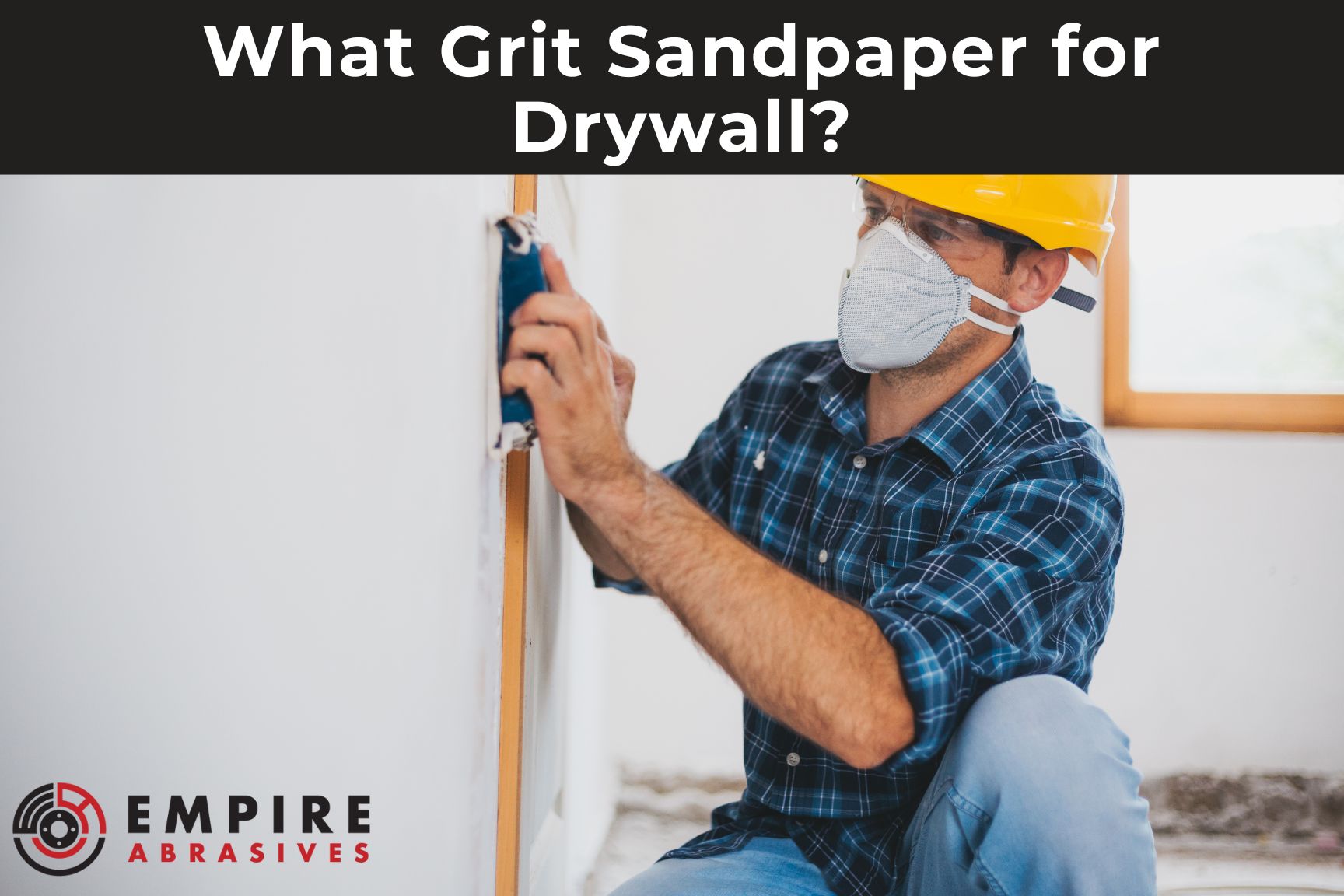 What Grit To Sand Drywall