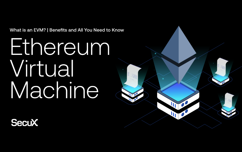 What is an EVM? | Benefits and All You Need to Know - AAAWAVE