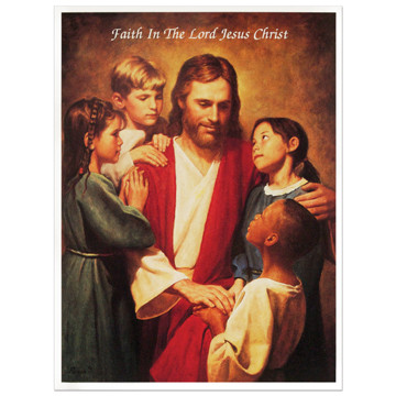 Faith In The Lord Jesus Christ 3x4 Print - BuyLDSproducts.com