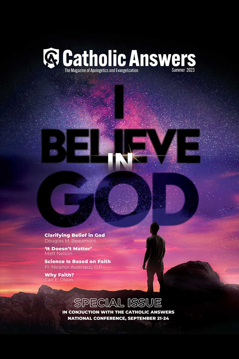 Magazines - Page 1 - Catholic Answers, Inc