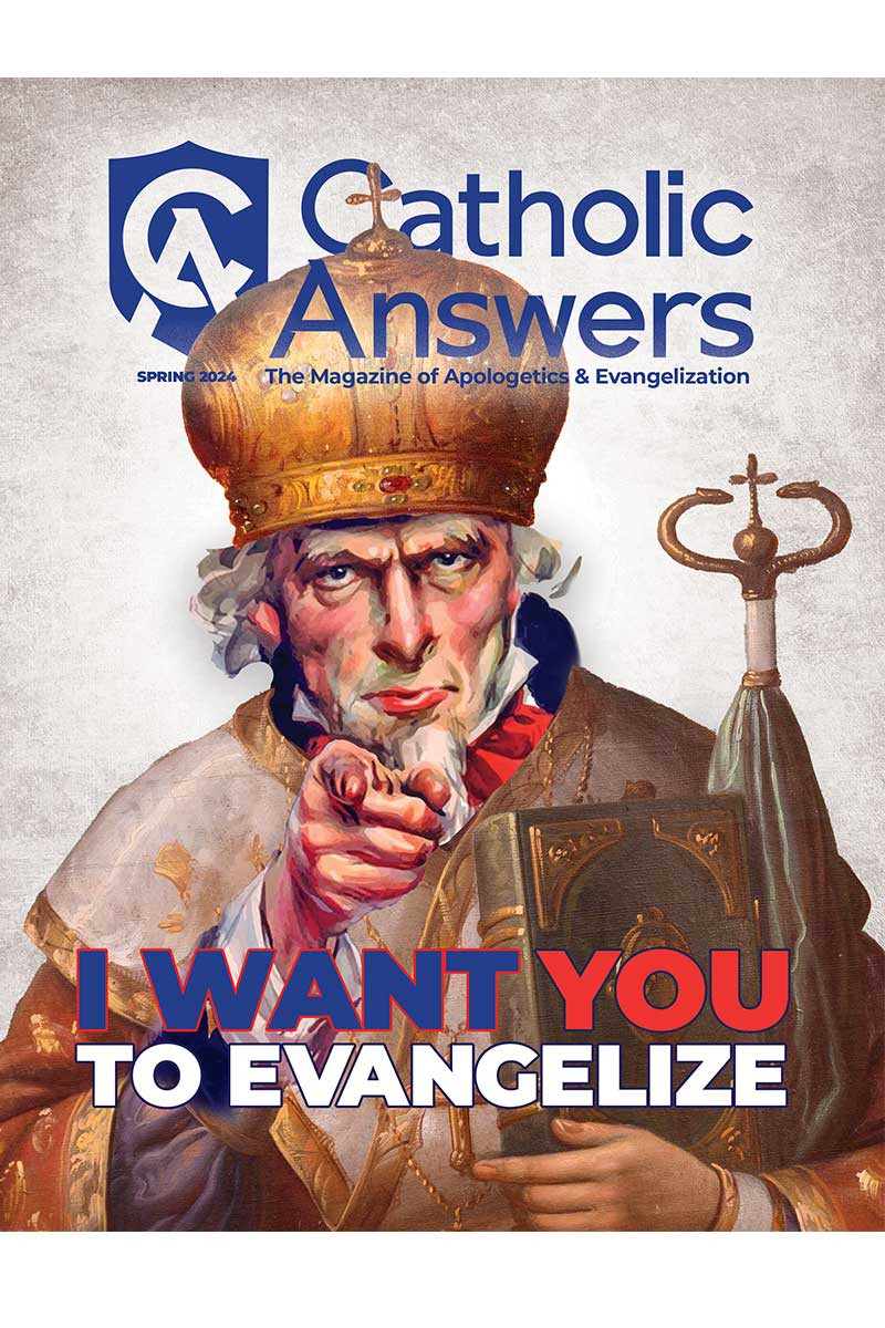 Magazines - Page 1 - Catholic Answers, Inc