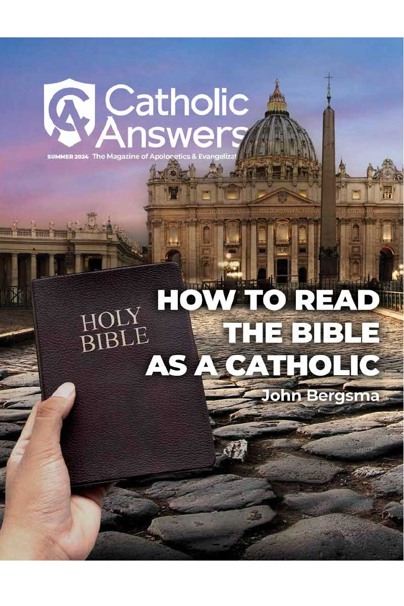 Magazines - Page 1 - Catholic Answers, Inc
