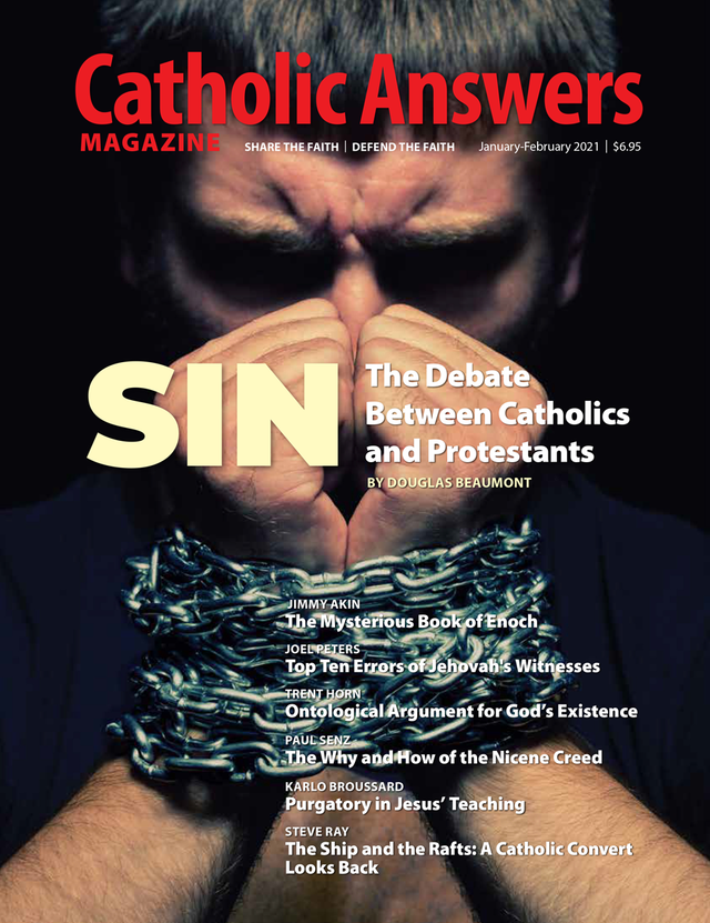 Magazines - Page 1 - Catholic Answers, Inc