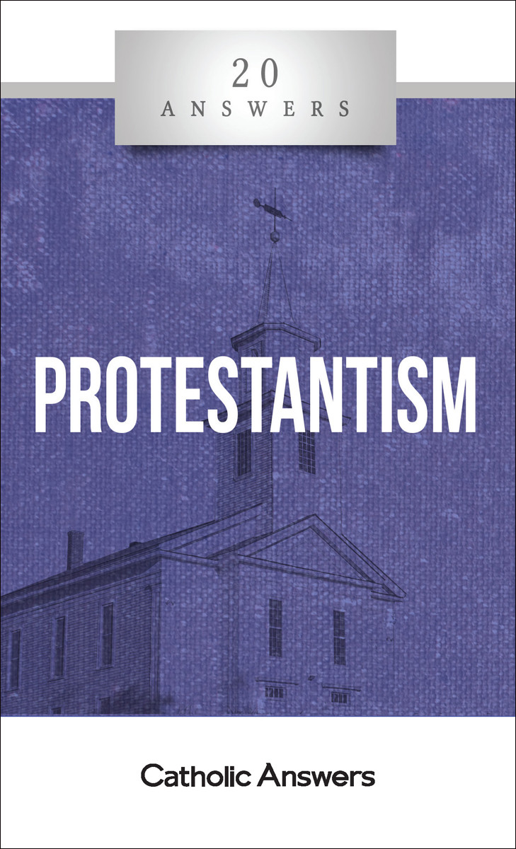 20 Answers: Protestantism