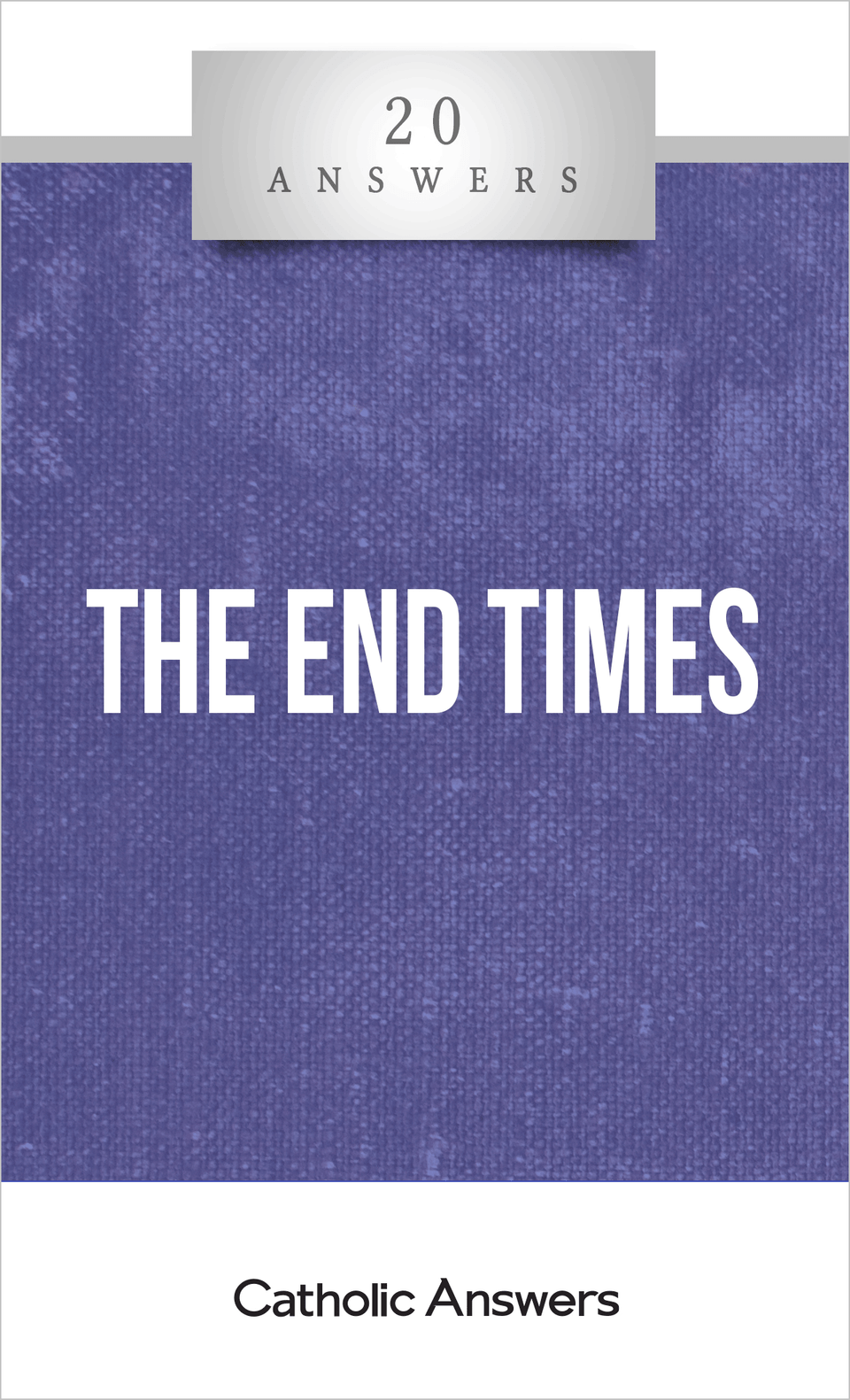 20 Answers: The End Times