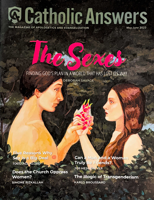 Catholic Answers Magazine - May/Jun 2023 Issue (E-Magazine)