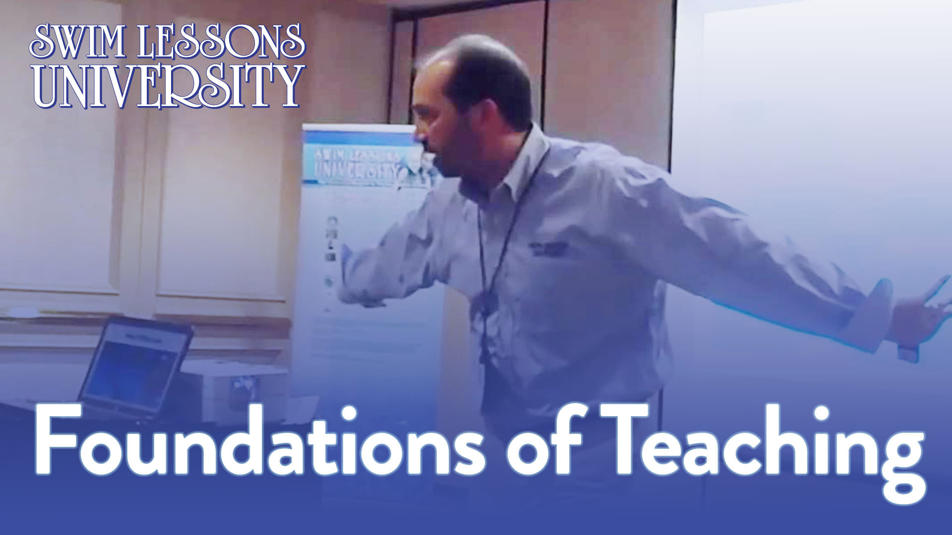 The Foundations of Teaching Course - Swim Lessons University