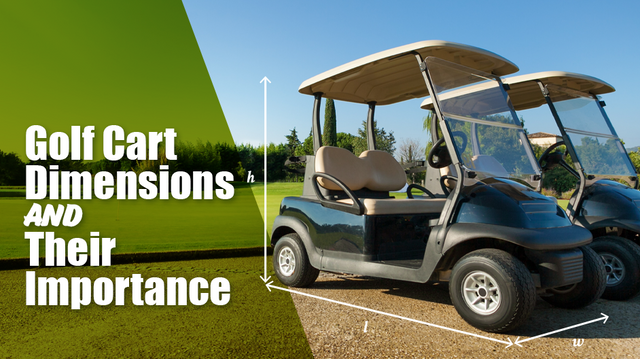 Golf Cart Dimensions and Their Importance - Golf Cart Garage