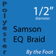 Samson EQ Braid for sale by the foot in colors, 1/2"