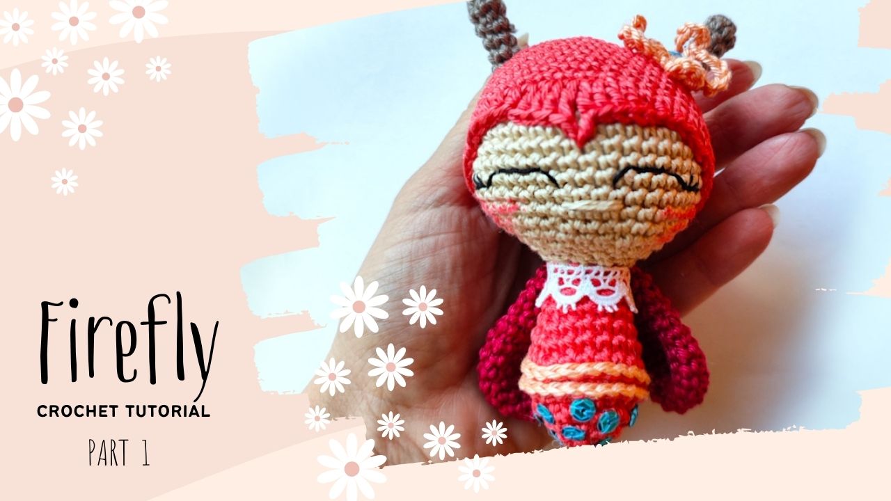 Firefly crochet tutorial - PoppyCrochetDesign