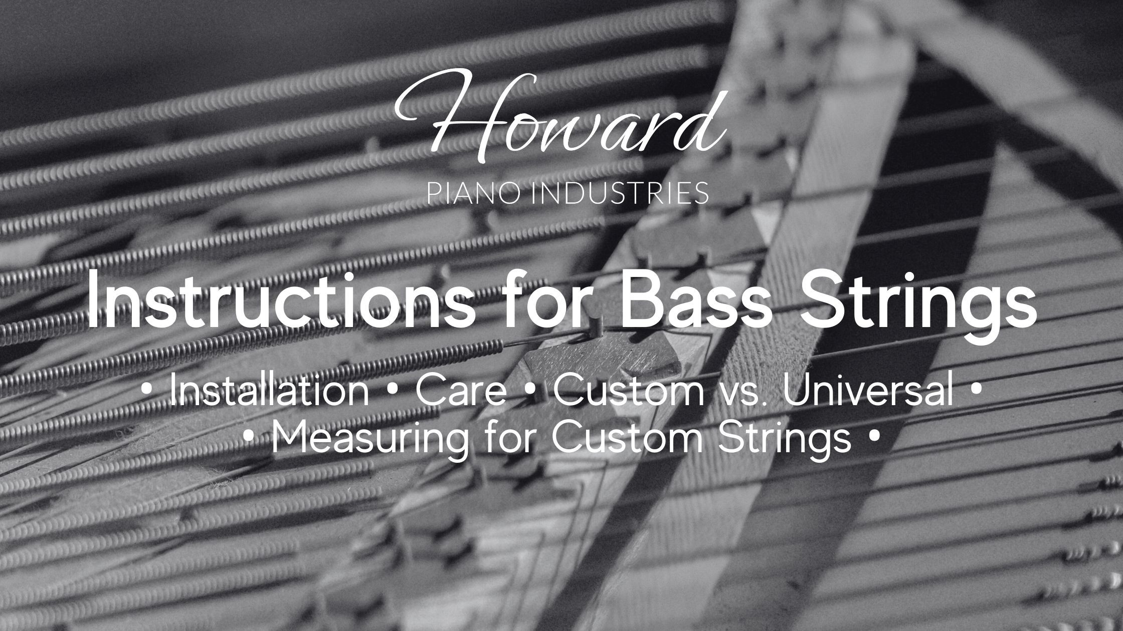 Instructions for Piano Bass Strings: Installation, Care, & More ...