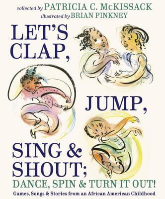 Let’s Clap, Jump, Sing & Shout; Dance, Spin & Turn It Out!: Games ...