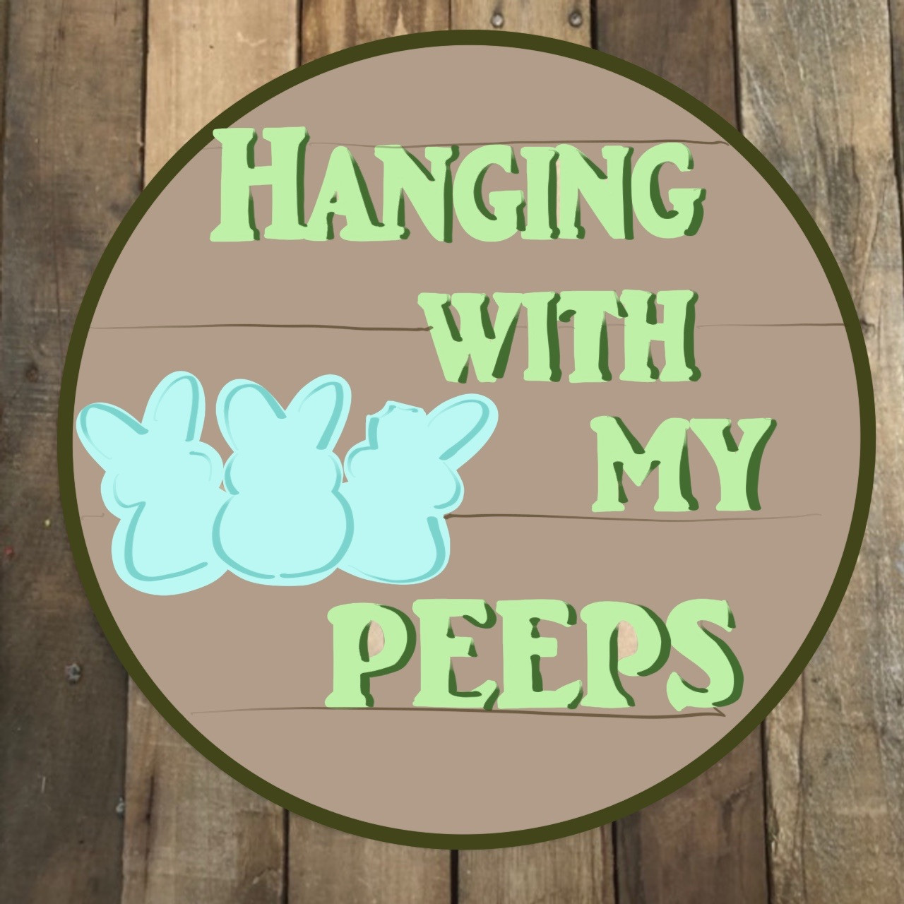 Buy Hanging with My Peeps Cutout, Wood Circle Shape, Paint by Line