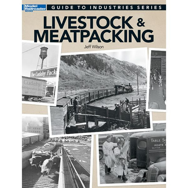 Kalmbach 12473 - Model Railroader Guide to Industries Series ...