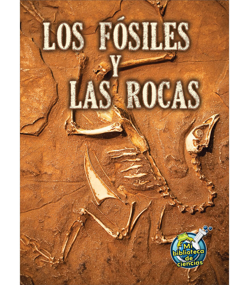 Grade 4-5 Los fósiles y las rocas Reader