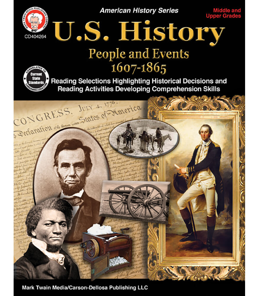 Grade 6-12 U.S. History: People and Events 1607-1865 Resource Book ...