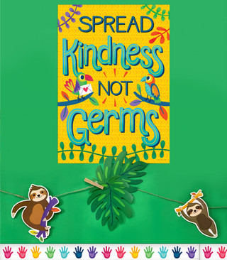 Spread Kindness, Not Germs Poster
