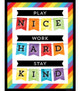 Play Nice Work Hard Stay Kind Chart