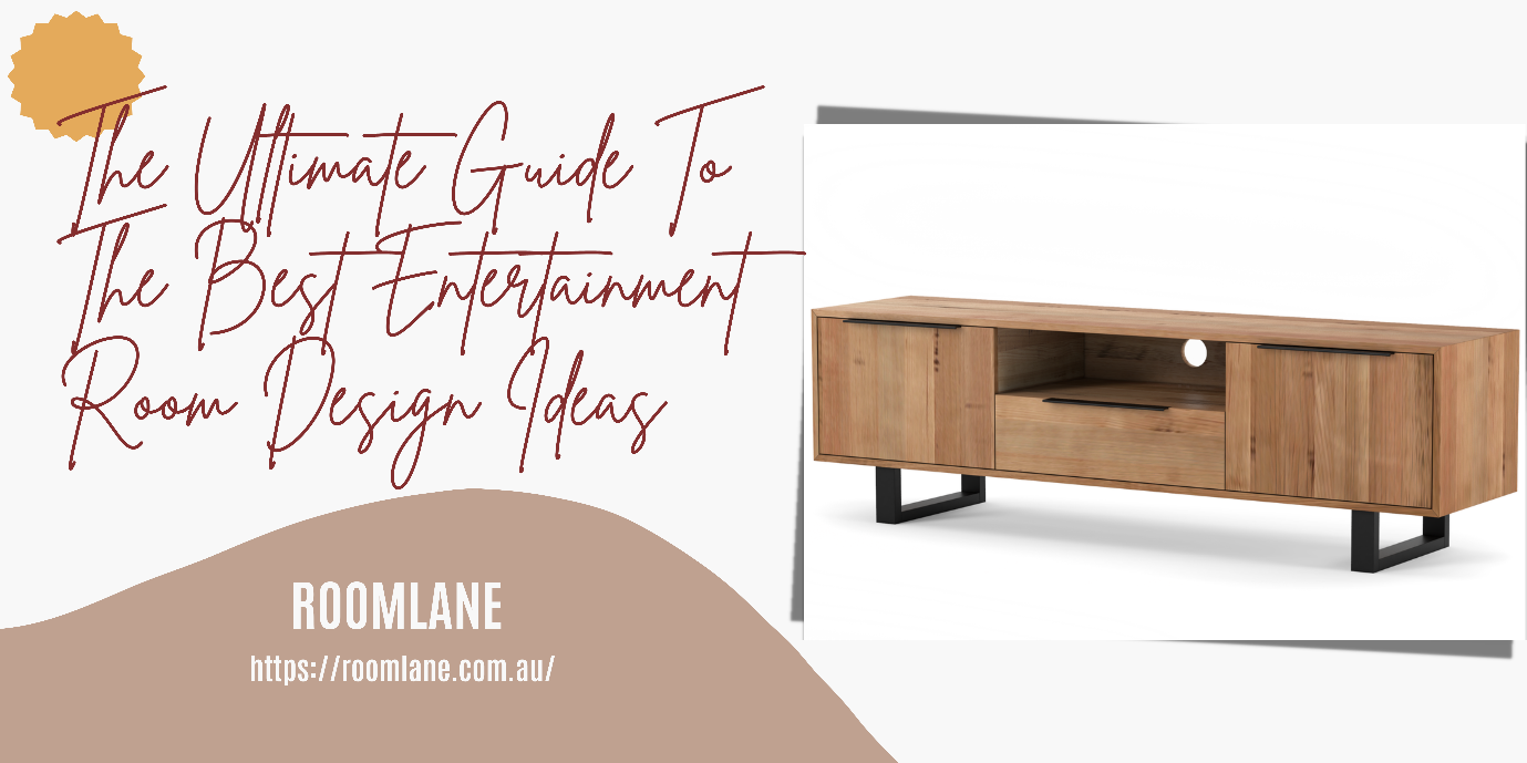 The Ultimate Guide to The Best Entertainment Room Design Ideas - roomlane