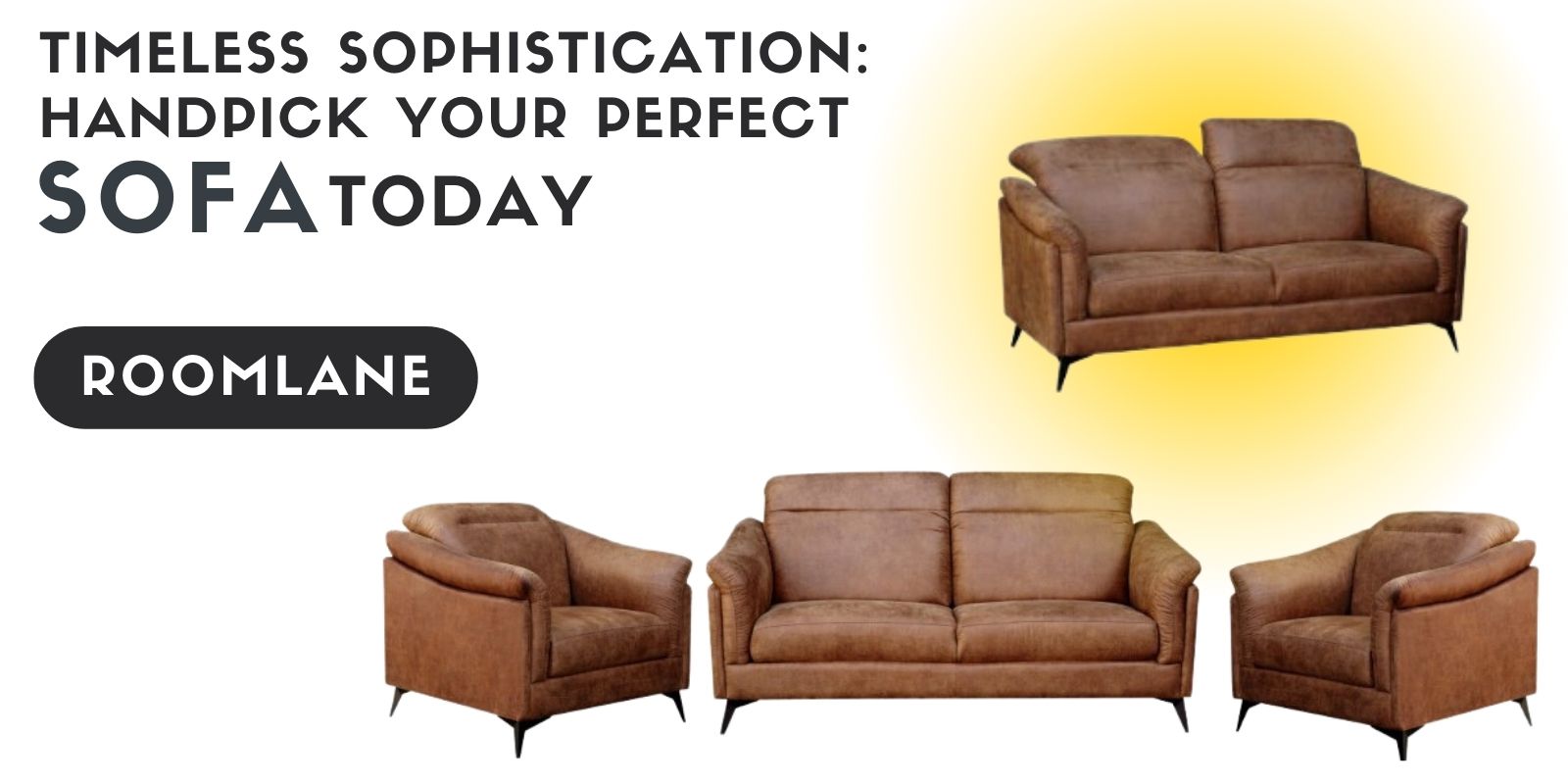 Timeless sophistication: Handpick your perfect sofa Today - roomlane