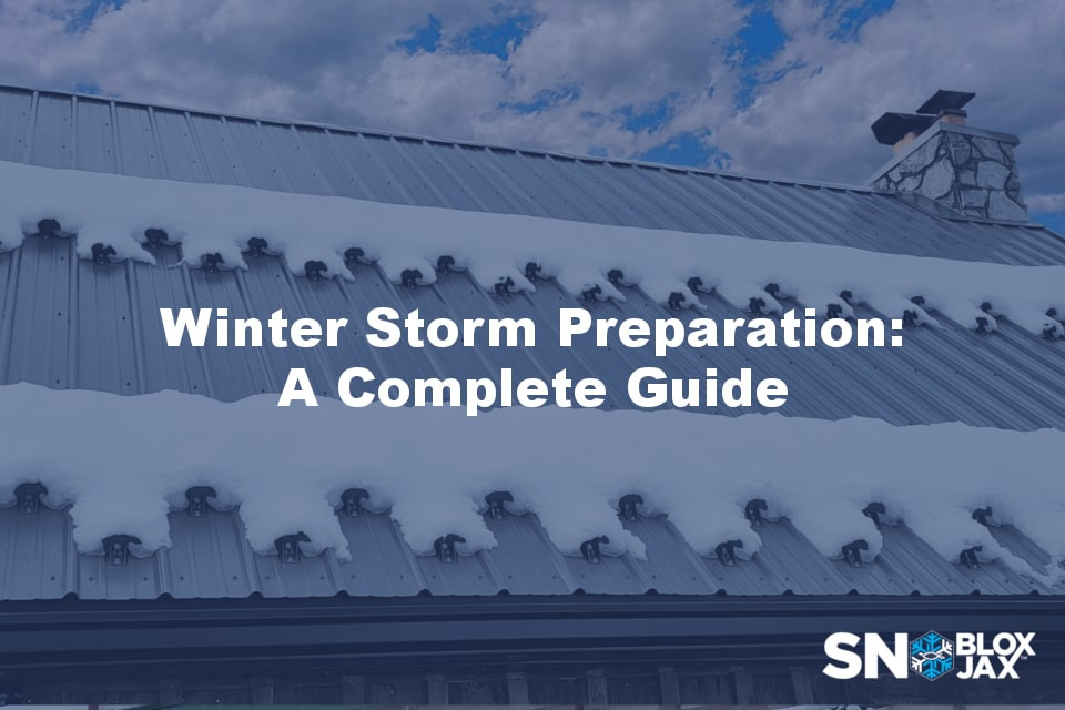 Winter Storm Preparation: A Complete Guide - SnoBlox-Snojax
