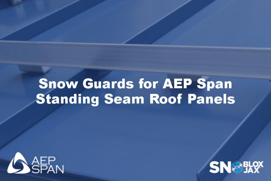 Snow Guards for AEP Span Standing Seam Roof Panels - SnoBlox-Snojax