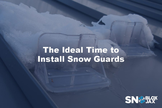 The Ideal Time to Install Snow Guards - SnoBlox-Snojax