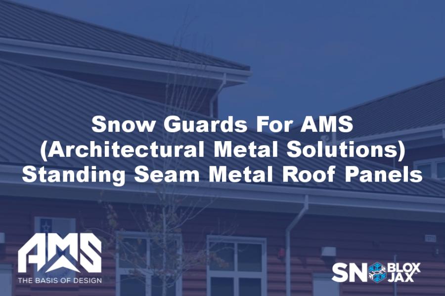 Snow Guards For AMS (Architectural Metal Solutions) Standing Seam Metal ...