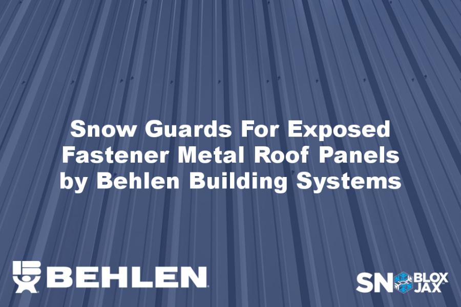 Snow Guards For Exposed Fastener Metal Roof Panels by Behlen Building ...