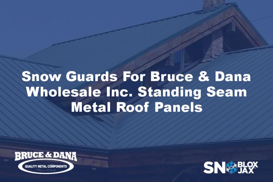 Snow Guards For Bruce & Dana Wholesale Inc. Standing Seam Metal Roof ...