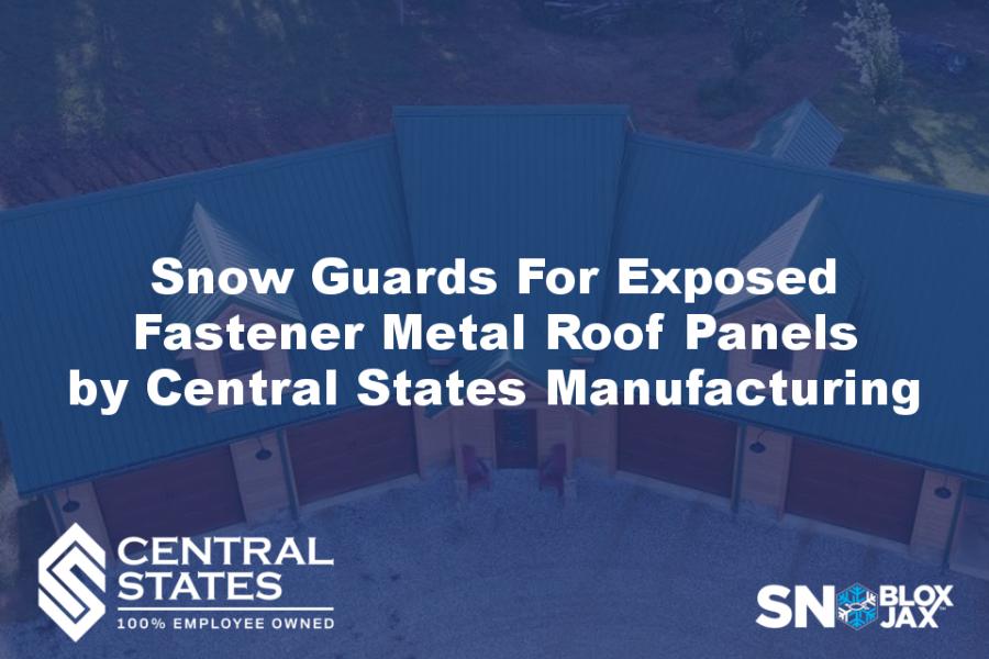 Snow Guards For Exposed Fastener Metal Roof Panels by Central States ...