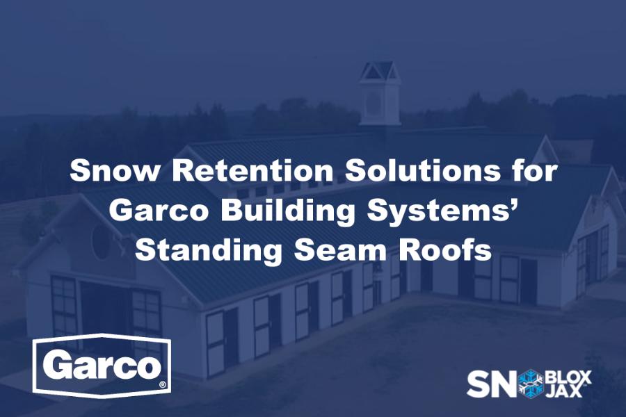 Snow Retention Solutions for Garco Building Systems’ Standing Seam ...