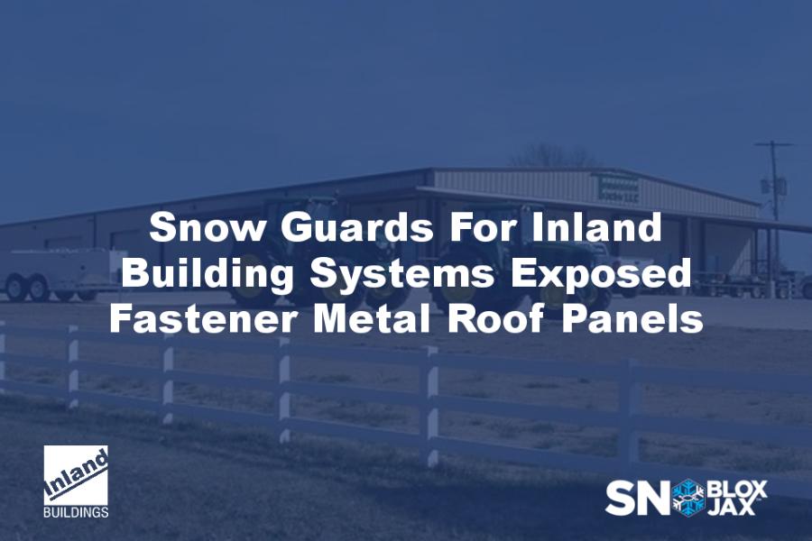 Snow Guards For Inland Building Systems Exposed Fastener Metal Roof ...