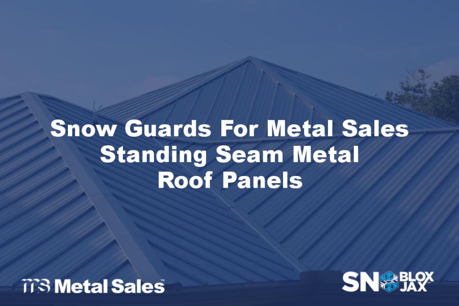 Snow Guards For Metal Sales Standing Seam Metal Roof Panels - SnoBlox ...