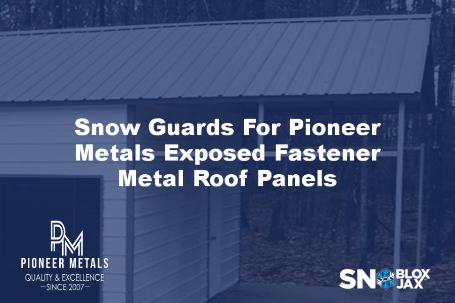 Snow Guards For Pioneer Metals Exposed Fastener Metal Roof Panels ...