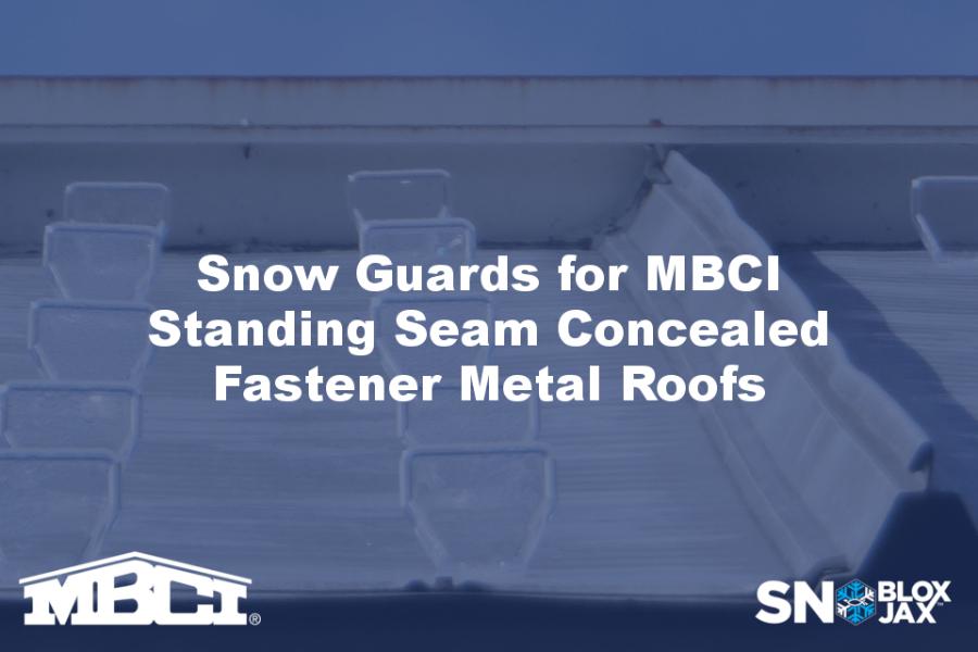 Snow Guards for MBCI Standing Seam Concealed Fastener Metal Roofs ...