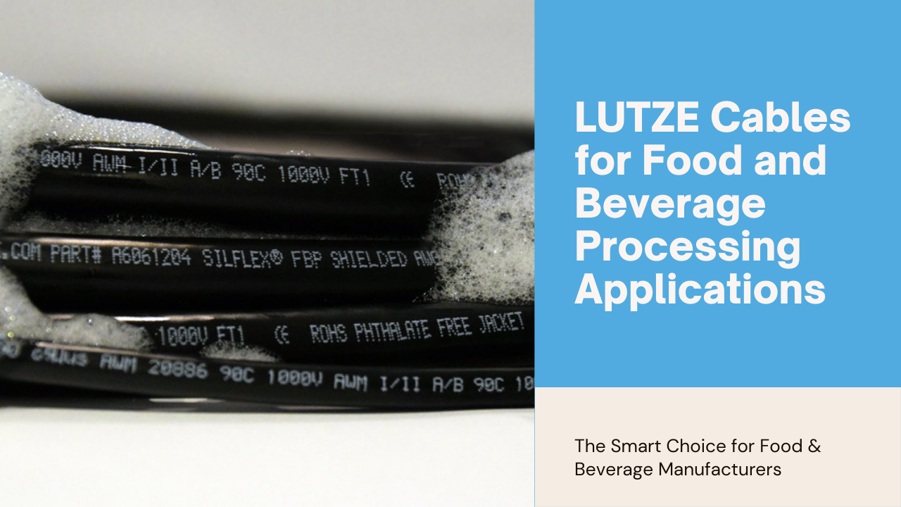 The Ultimate Cable Solution for Food & Beverage Applications ...