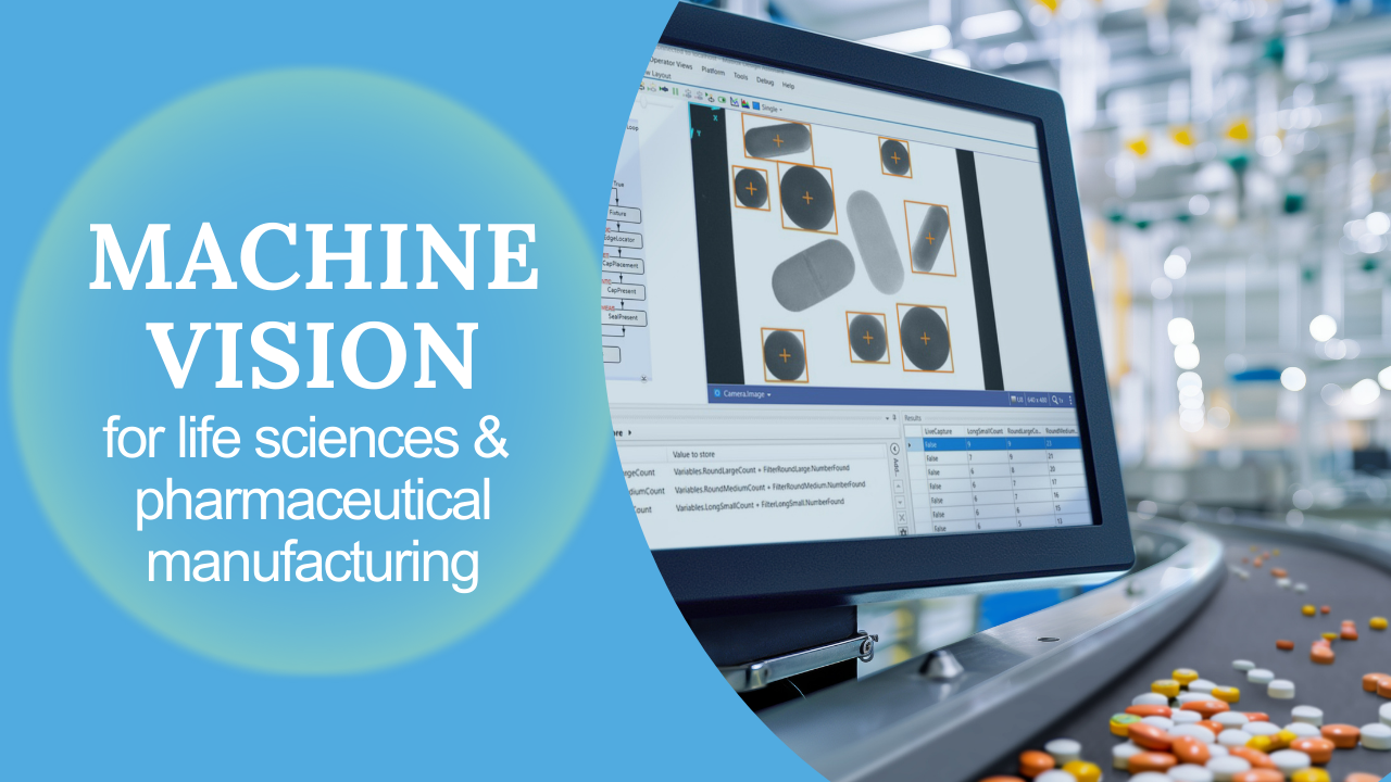 How Machine Vision is Changing Life Sciences and Pharmaceutical ...