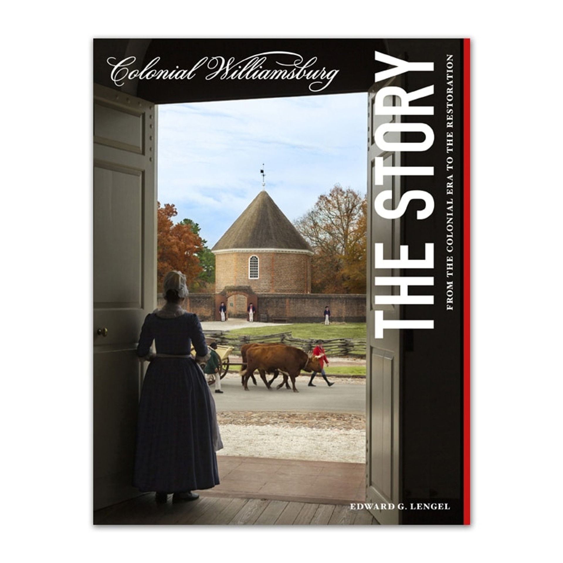 Colonial Williamsburg: The Story