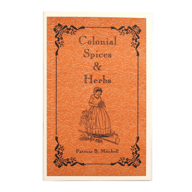 Colonial Spices and Herbs