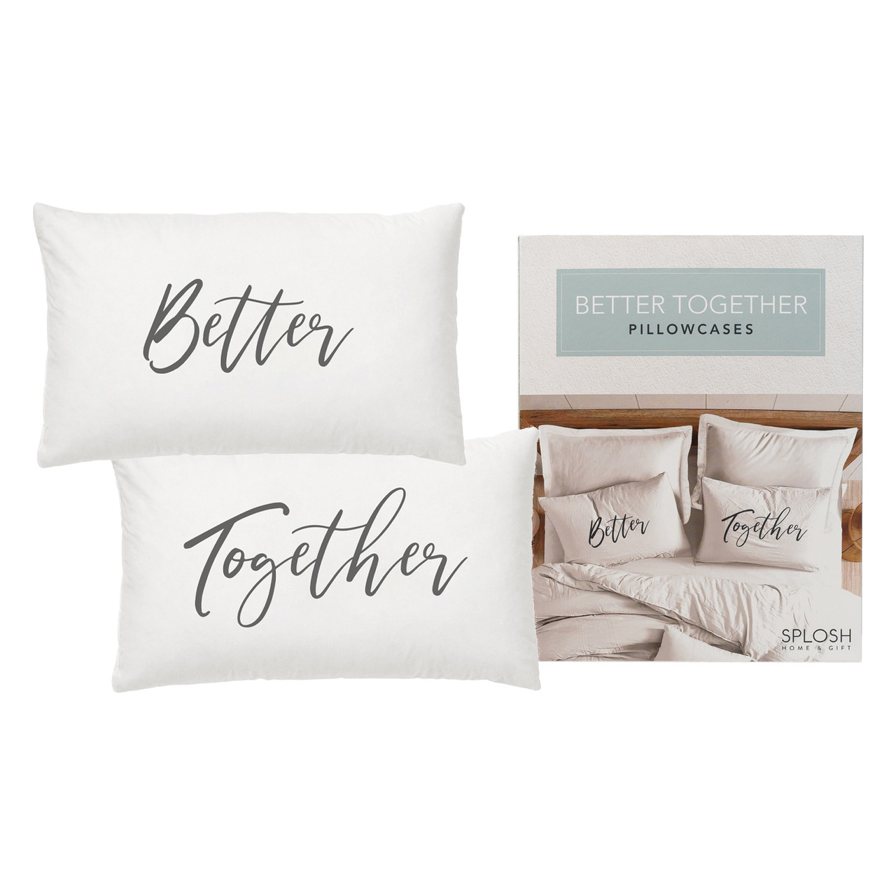 Better Together Pillowcases | Bride and Groom gift