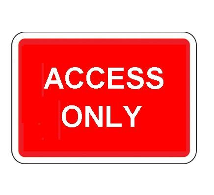 1050 x 750MM ACCESS ONLY SIGN PLATE - KT Supplies