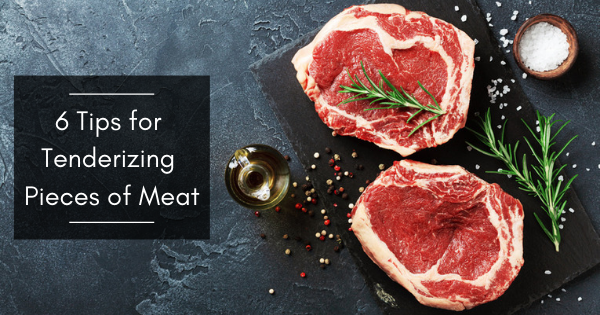 6 Tips for Tenderizing Pieces of Meat - Pro Restaurant Equipment