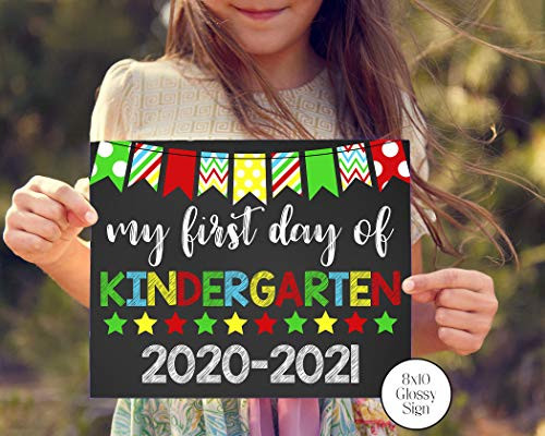 My first day of Kindergarten 2020-2021 First Day of Kindergarten Sign ...