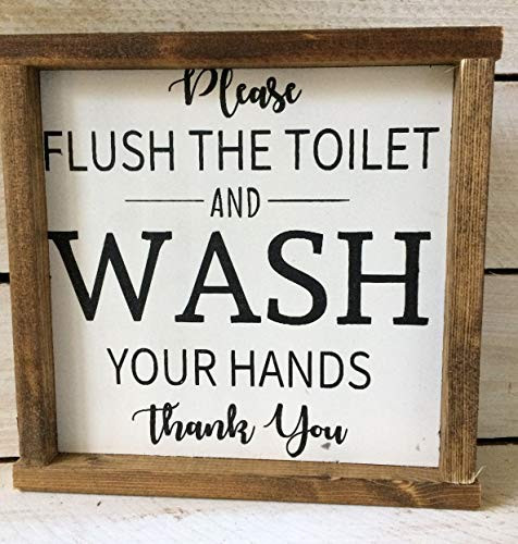 Please Flush The Toilet And Wash Your Hands Farmhouse Bathroom sign ...