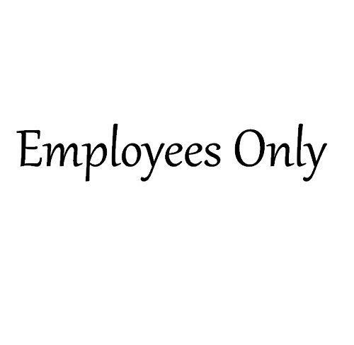 Employees Only Decal Employees Only Sign Work Office Vinyl Employees ...