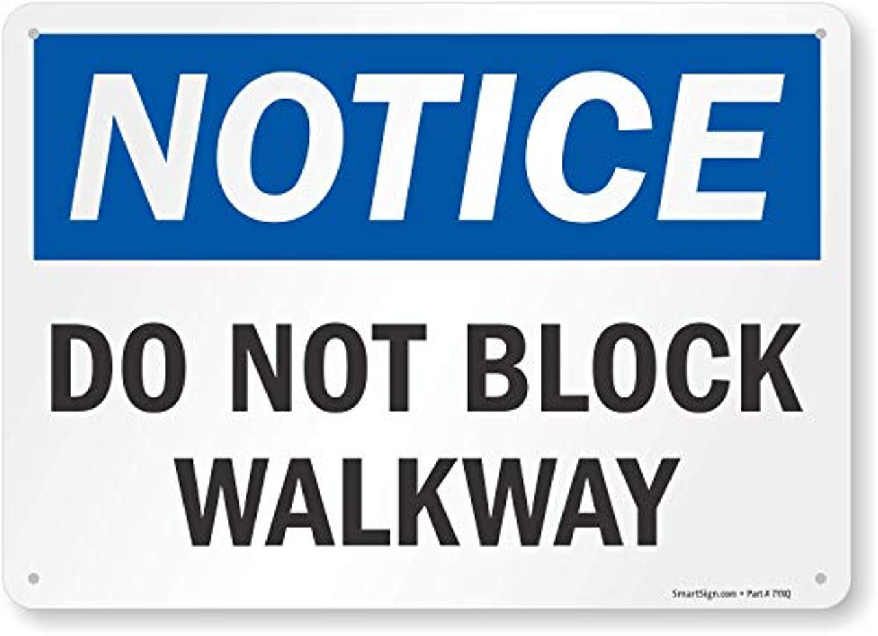 SmartSign Notice Do Not Block Walkway Sign 10 x 14 Plastic ...